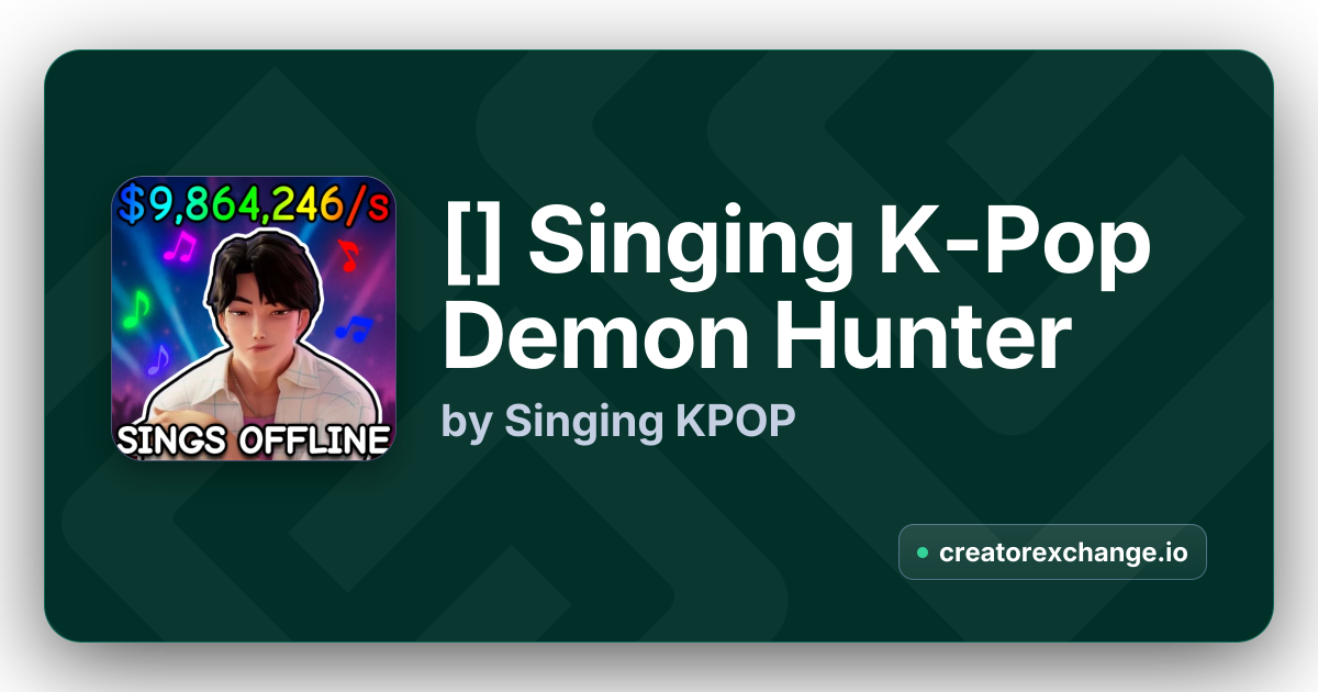 Singing K-Pop Demon Hunter by Singing KPOP | Creator Exchange